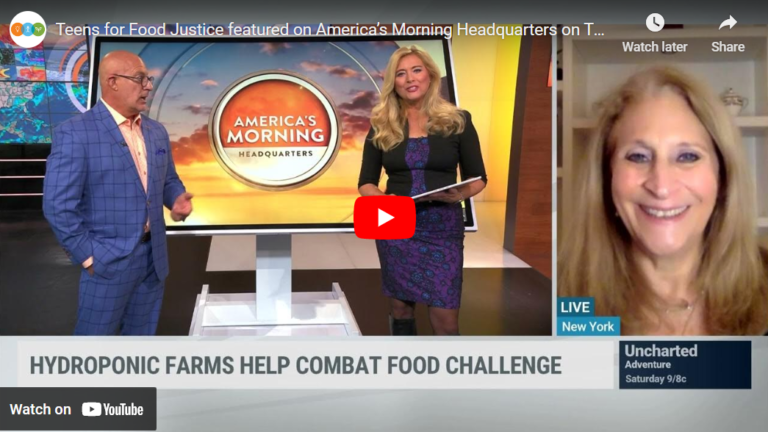 Teens for Food Justice featured on America’s Morning Headquarters on ...